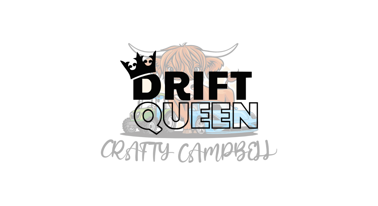 Drift Queen – Crafty Campbell